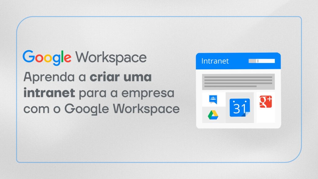 Como criar uma intranet com o Google Workspace