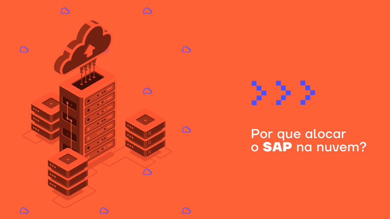 Por que alocar o SAP na nuvem? - SantoDigital