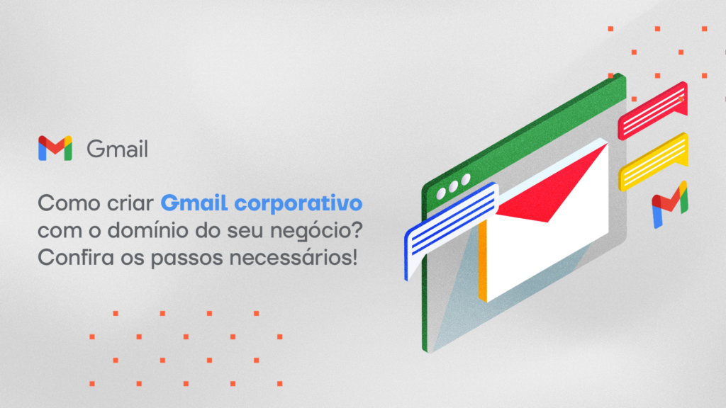 Como criar Gmail corporativo com o domínio do seu negócio? Confira os passos necessários ...